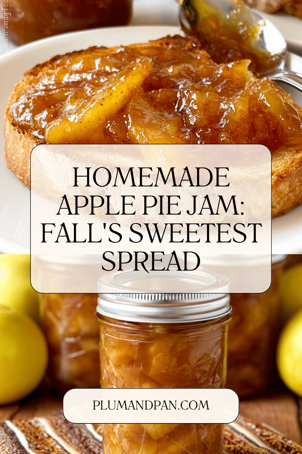 Apple Pie Jam Recipe: Embrace Nostalgia with this Comforting Preserve