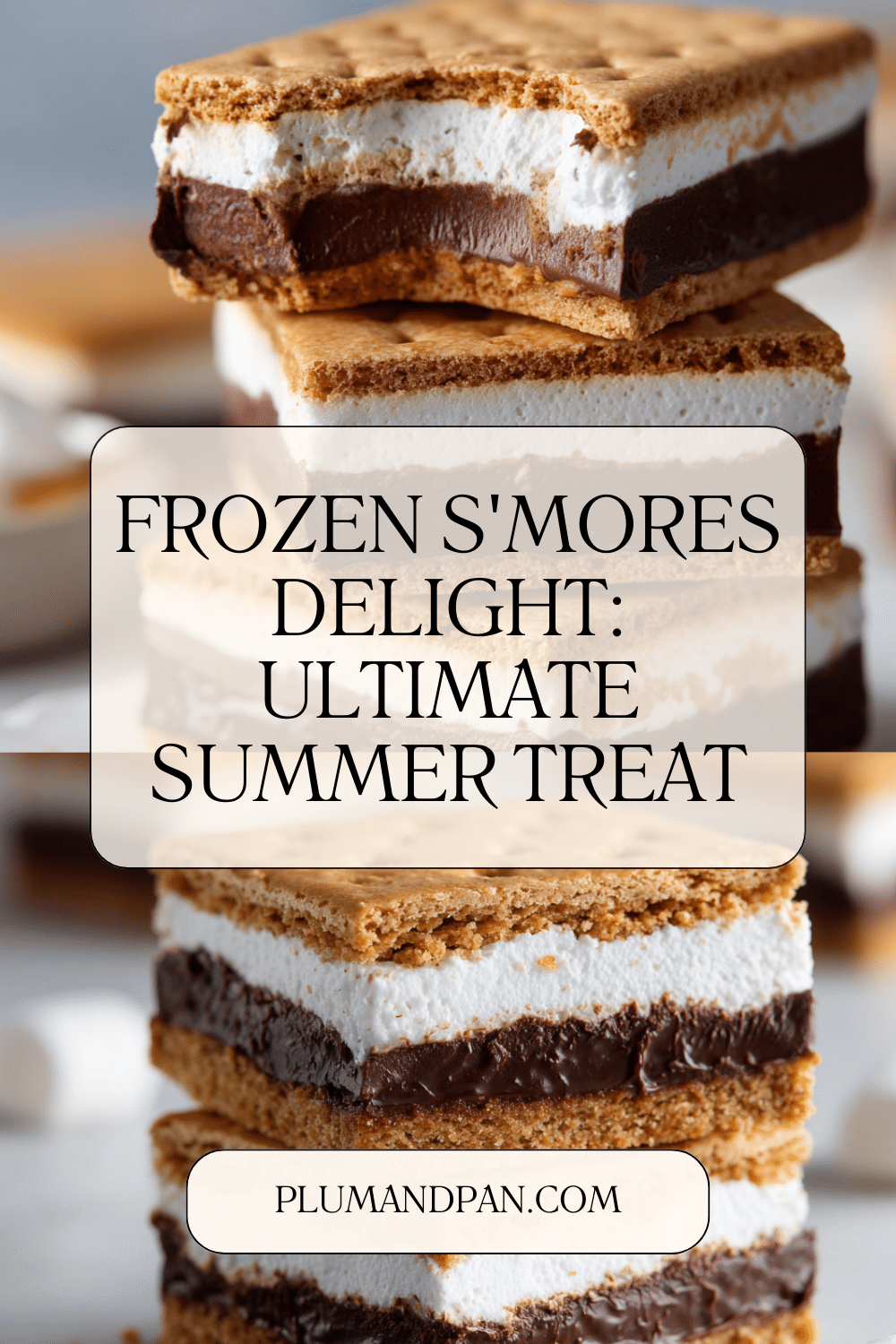 Frozen S'mores Recipe: Irresistible Frozen Twist on Classic S'mores