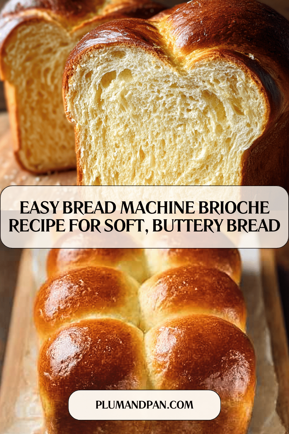 Bread Machine Brioche: Irresistibly Buttery & Easy to Make